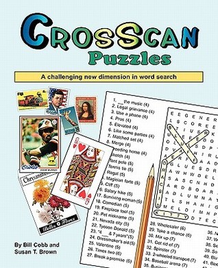 CrosScan Puzzles: A Challenging New Dimension in Word Search by Bill ...