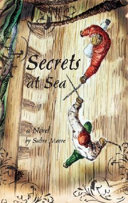 Secrets at Sea by Sabre Moore | Goodreads