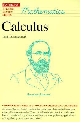 Calculus (College Review Series) by Elliot Gootman | Goodreads