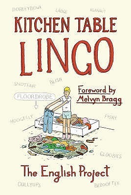 Kitchen Table Lingo. English Project by The English Project | Goodreads