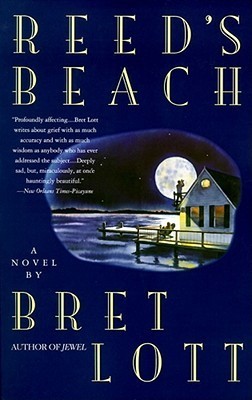 Reed's Beach by Bret Lott | Goodreads