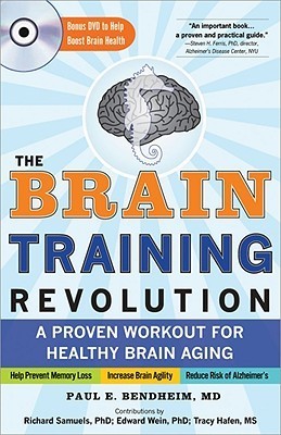 The Brain Training Revolution: A Proven Workout for Healthy Brain Aging ...