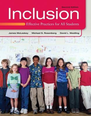 Inclusion: Effective Practices for All Students by James McLeskey ...