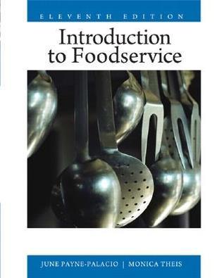 Introduction to Foodservice by June Payne-Palacio | Goodreads