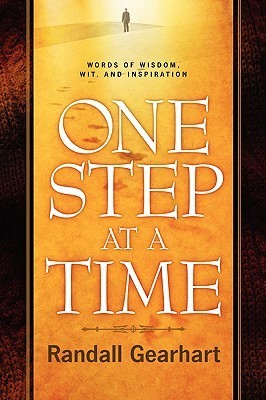 One Step At A Time by Randall Gearhart | Goodreads