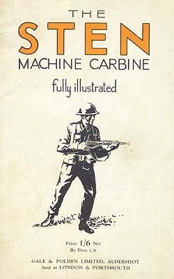 The Sten Machine Carbine by Anonymous | Goodreads