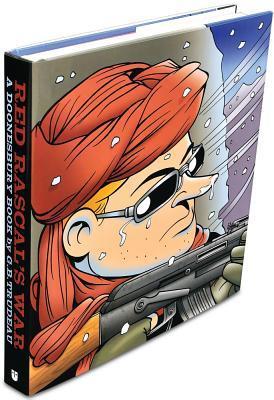Doonesbury: Red Rascal's War by G.B. Trudeau | Goodreads