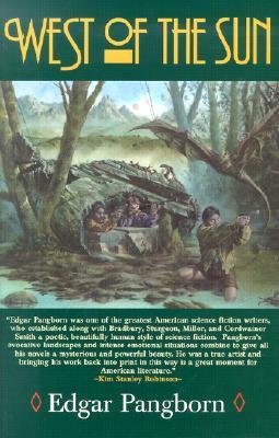 West of the Sun by Edgar Pangborn | Goodreads