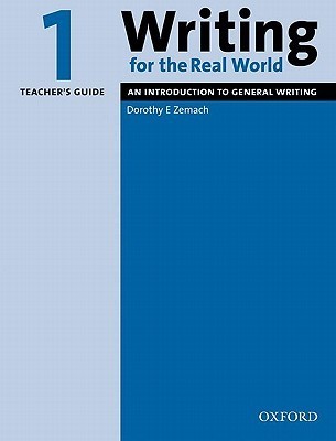 Writing for the Real World 1: An Introduction to General WritingTeacher ...
