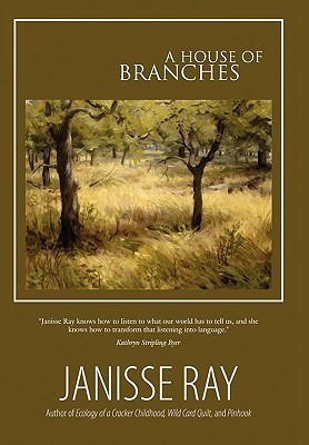 A House of Branches by Janisse Ray | Goodreads
