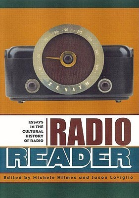Radio Reader by Michele Hilmes | Goodreads