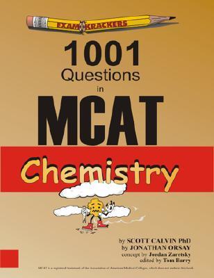 Examkrackers 1001 Questions in MCAT Chemistry by Scott Calvin | Goodreads