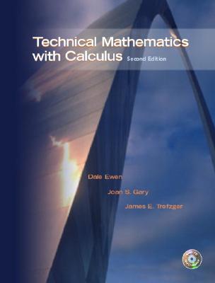 Technical Mathematics with Calculus, 2nd Edition by Dale Ewen | Goodreads
