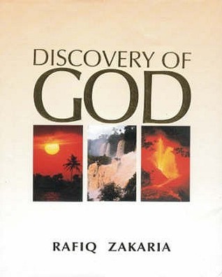Discovery of God by Rafiq Zakaria | Goodreads