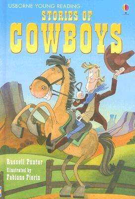 Stories of Cowboys (Usborne Young Reading Series 1) by Russell Punter ...