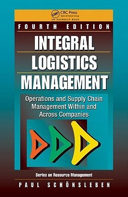 Integral Logistics Management: Operations and Supply Chain Management ...