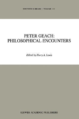 Peter Geach: Philosophical Encounters by Peter T. Geach | Goodreads