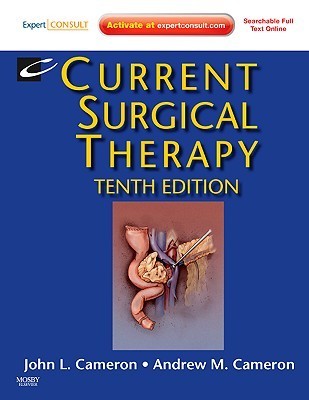 Current Surgical Therapy: Expert Consult - Online and Print by John L ...