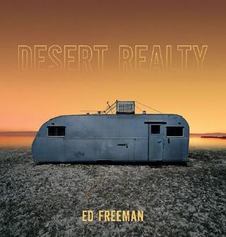 Desert Realty by Ed Freeman | Goodreads