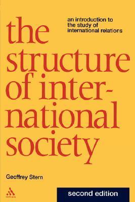 Structure of International Society: An Introduction to the Study of ...