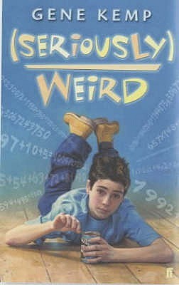 Seriously Weird by gene-kemp | Goodreads
