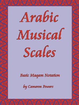 Arabic Musical Scales: Basic Maqam Notation: Basic Maqam Teachings by ...