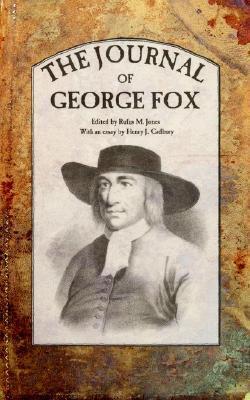 The Journal of George Fox by George Fox | Goodreads