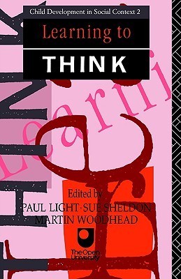 Learning to Think by Sue Sheldon | Goodreads