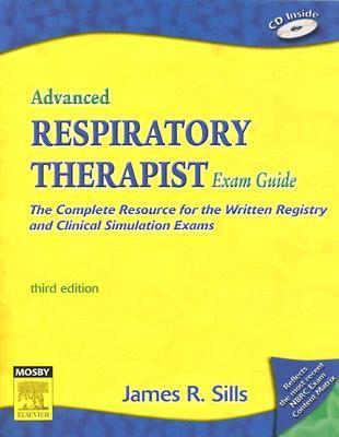 Advanced Respiratory Therapist Exam Guide: The Complete Resource for ...