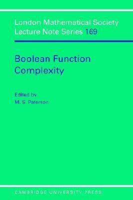 Boolean Function Complexity by M.S. Paterson | Goodreads