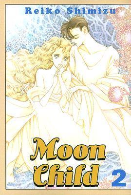 Moon Child 2 by Reiko Shimizu | Goodreads