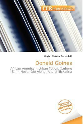 Donald Goines by Waylon Christian Terryn | Goodreads