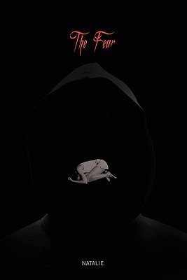 The Fear by Natalie | Goodreads