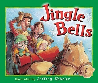 Jingle Bells by Jeffrey Ebbeler | Goodreads