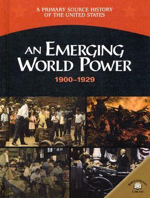 An Emerging World Power: 1900-1929 by George E. Stanley | Goodreads