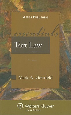 Tort Law (Essentials Series) by Mark Geistfeld | Goodreads