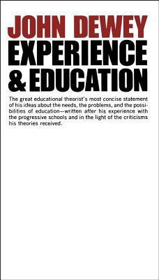 Experience and Education by John Dewey | Goodreads