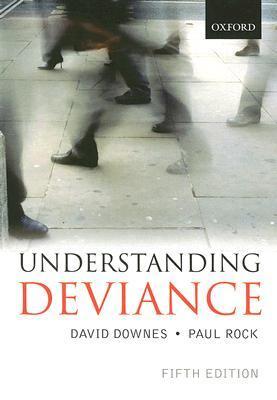 Understanding Deviance by David Downes | Goodreads