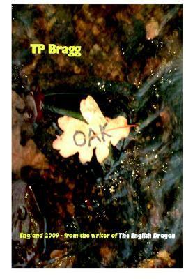 Oak by Tim Bragg | Goodreads