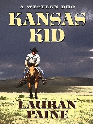 Kansas Kid by Lauran Paine | Goodreads