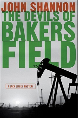 The Devils of Bakersfield: A Jack Liffey Mystery by Matthew J. Bruccoli ...