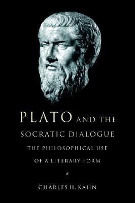 Plato and the Socratic Dialogue by Kahn | Goodreads