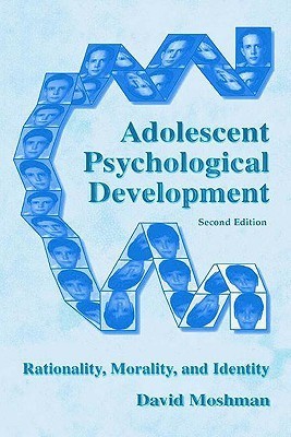 Adolescent Rationality and Development: Cognition, Morality, Identity ...