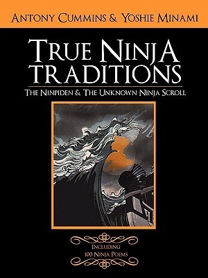 The Ninpiden - True Ninja Traditions: And The Unknown Ninja Scroll by ...