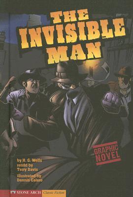 The Invisible Man (Graphic Revolve) by Terry Davis | Goodreads