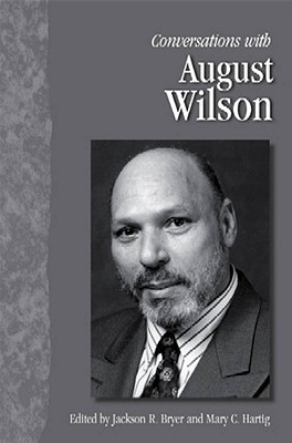 Conversations with August Wilson by Jackson R. Bryer | Goodreads