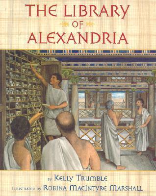 The Library of Alexandria by Kelly Trumble | Goodreads