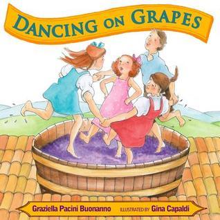 Dancing on Grapes by Grace Buonanno | Goodreads