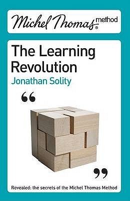 Michel Thomas Method: The Learning Revolution by Jonathan Solity ...