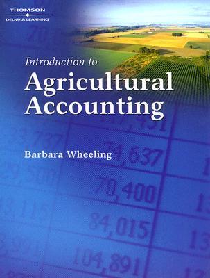 Introduction to Agricultural Accounting by Barbara M. Wheeling | Goodreads